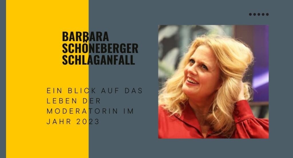 Barbara Schöneberger Schlaganfall: Ein Blick Auf Das Leben Der ...