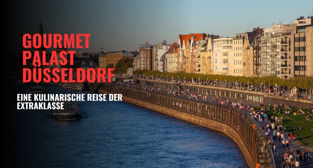 Der Gourmet Palast Düsseldorf: Eine Kulinarische Reise Der Extraklasse