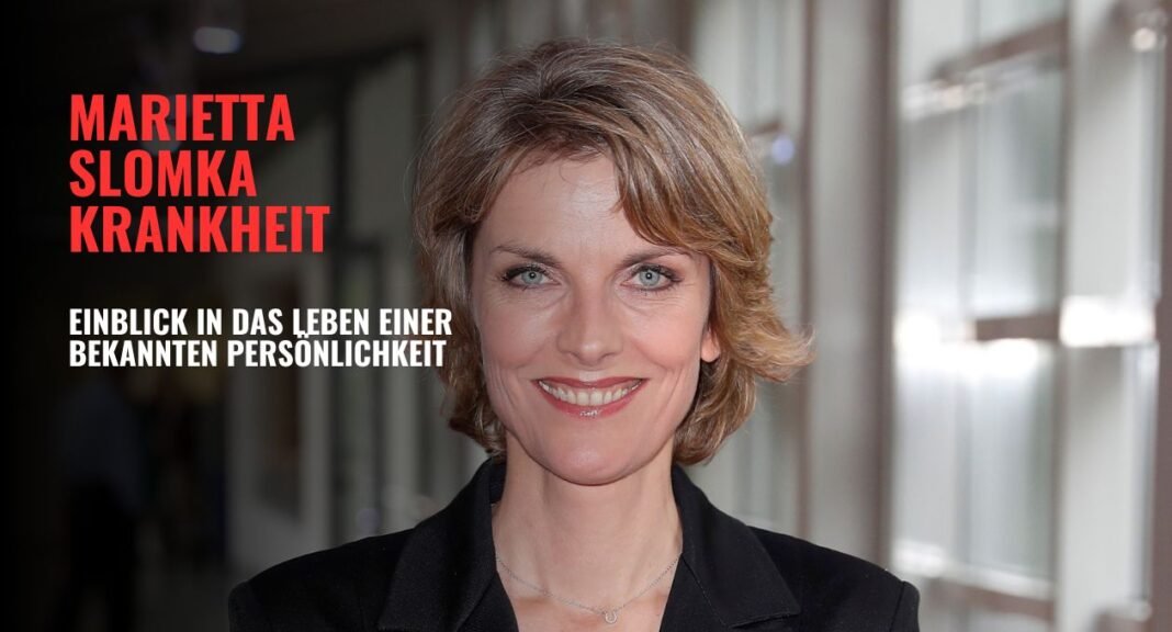 Marietta Slomka Krankheit: Einblick In Das Leben Einer Bekannten ...