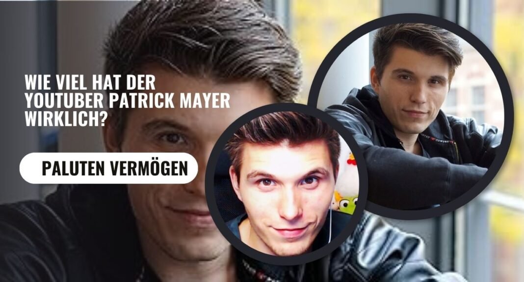 Paluten Vermögen 2024: Wie Viel Hat Der Youtuber Patrick Mayer Wirklich?